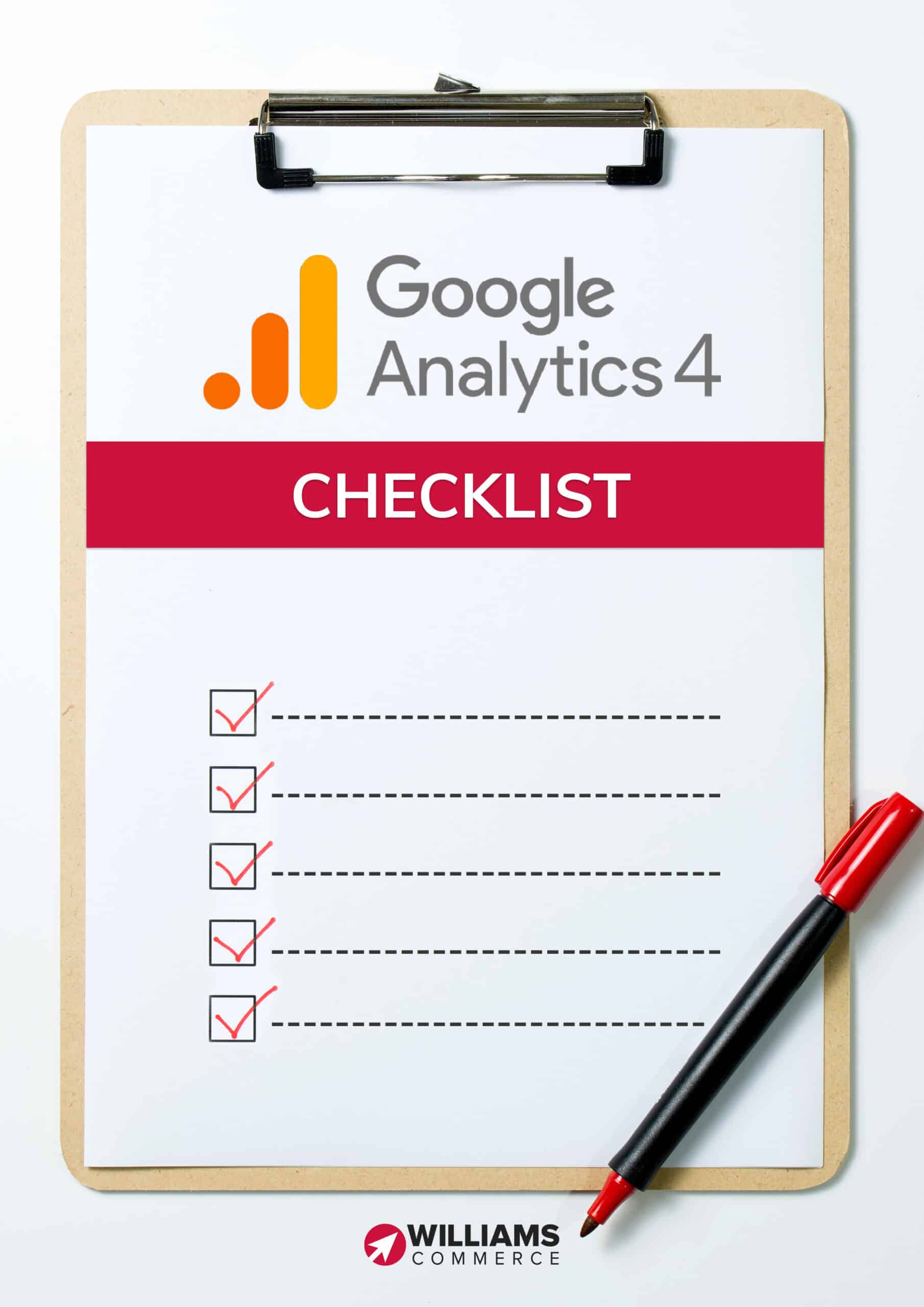 GA4 Implementation Checklist | Williams Commerce